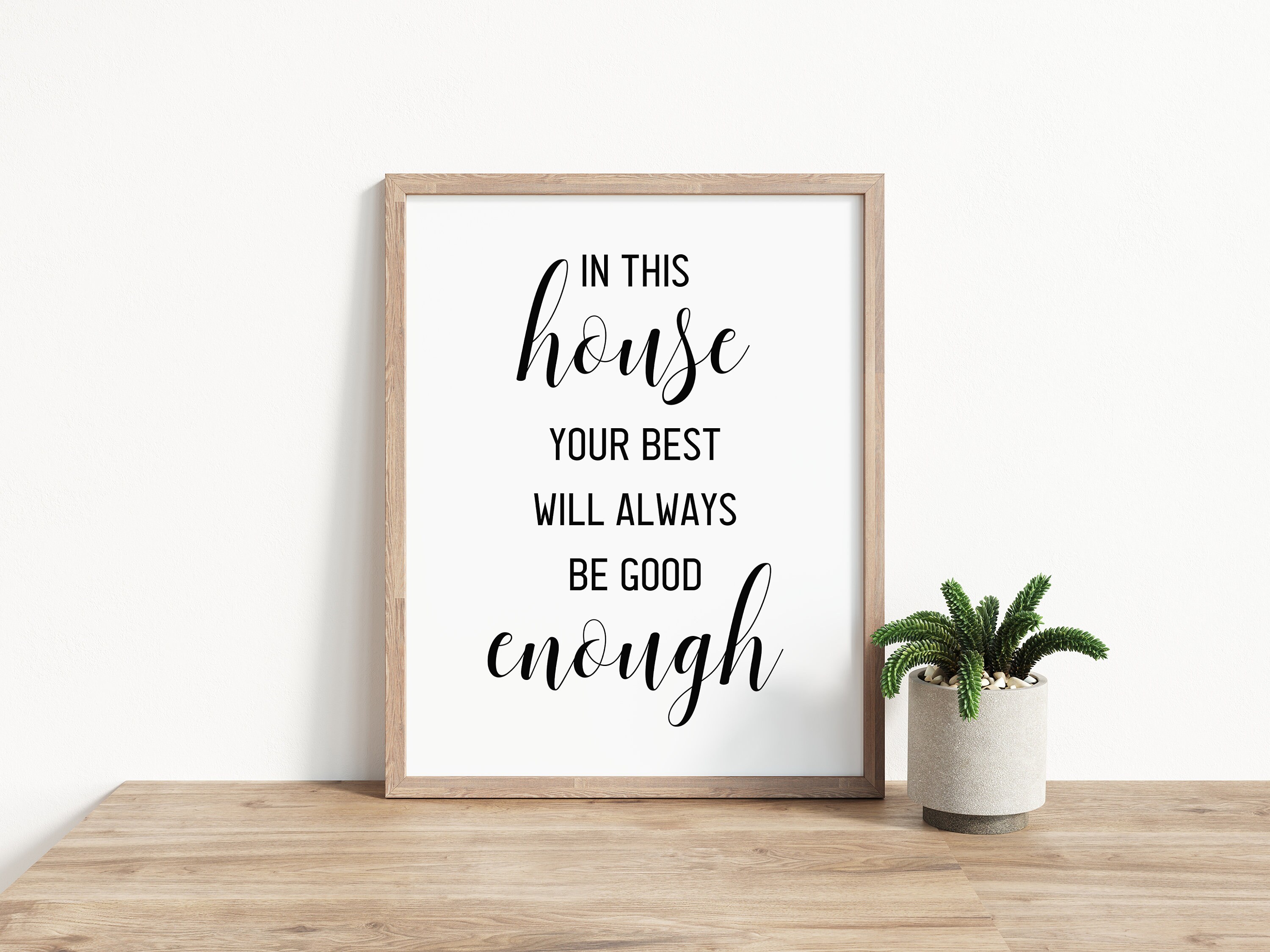 In This House Your Best Will Always Be Good Enough, Digital Printable ...