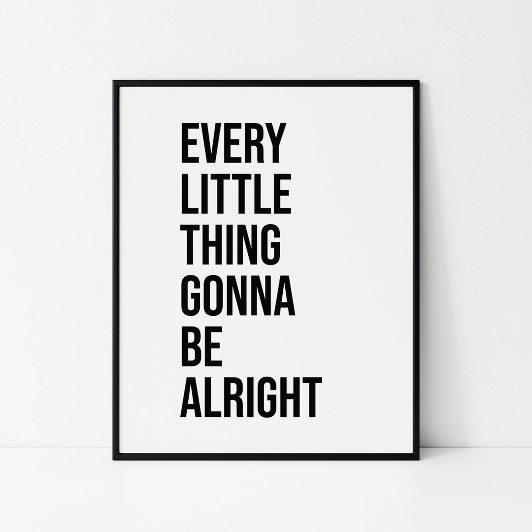 Every Little Thing Gonna Be Alright, Bob Marley, Digital Printable ...