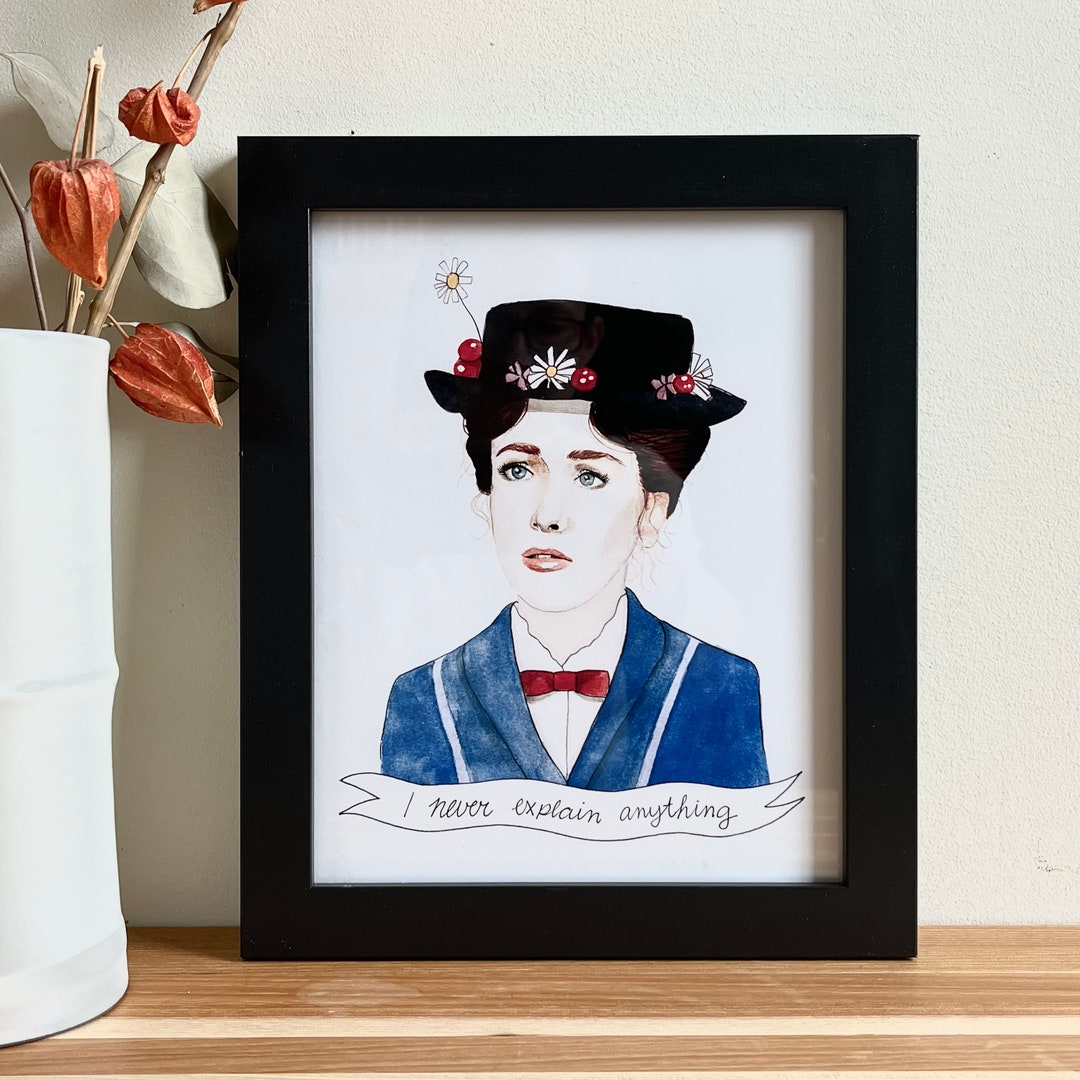Framed Watercolor Print of Mary Poppins Meme "i Never Explain Anything ...