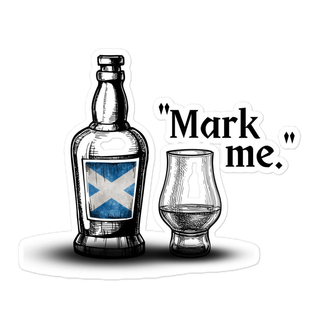 Outlander "mark Me" Sticker: Scottish Whisky Bottle Decal - Bonnie ...