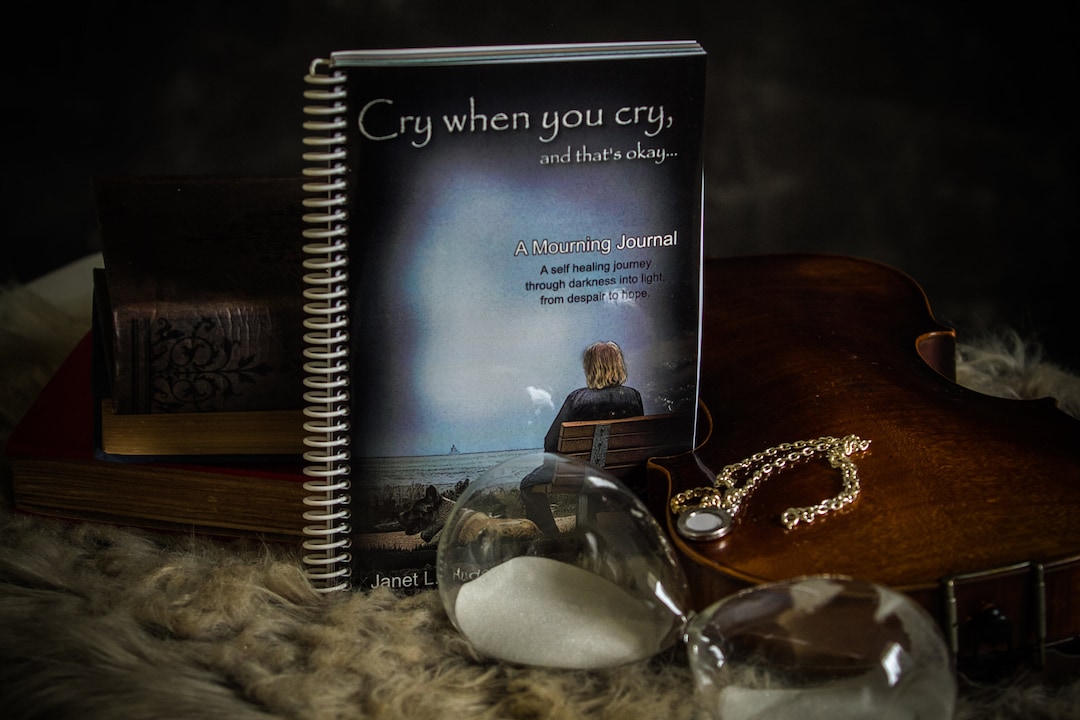 Bereavement Diary/journal, cry When You Cry....and That's Okay. A Top ...
