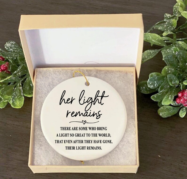 Christmas Memorial Ornament: Her Light Remains, Sympathy Gift for Loss ...