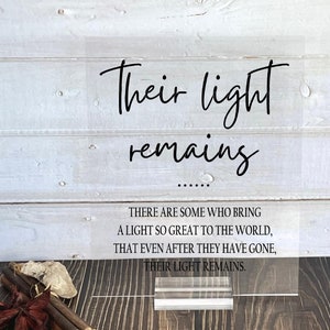 Their Light Remains, Memorial Sign, Sympathy Gift, Loss of Loved One ...