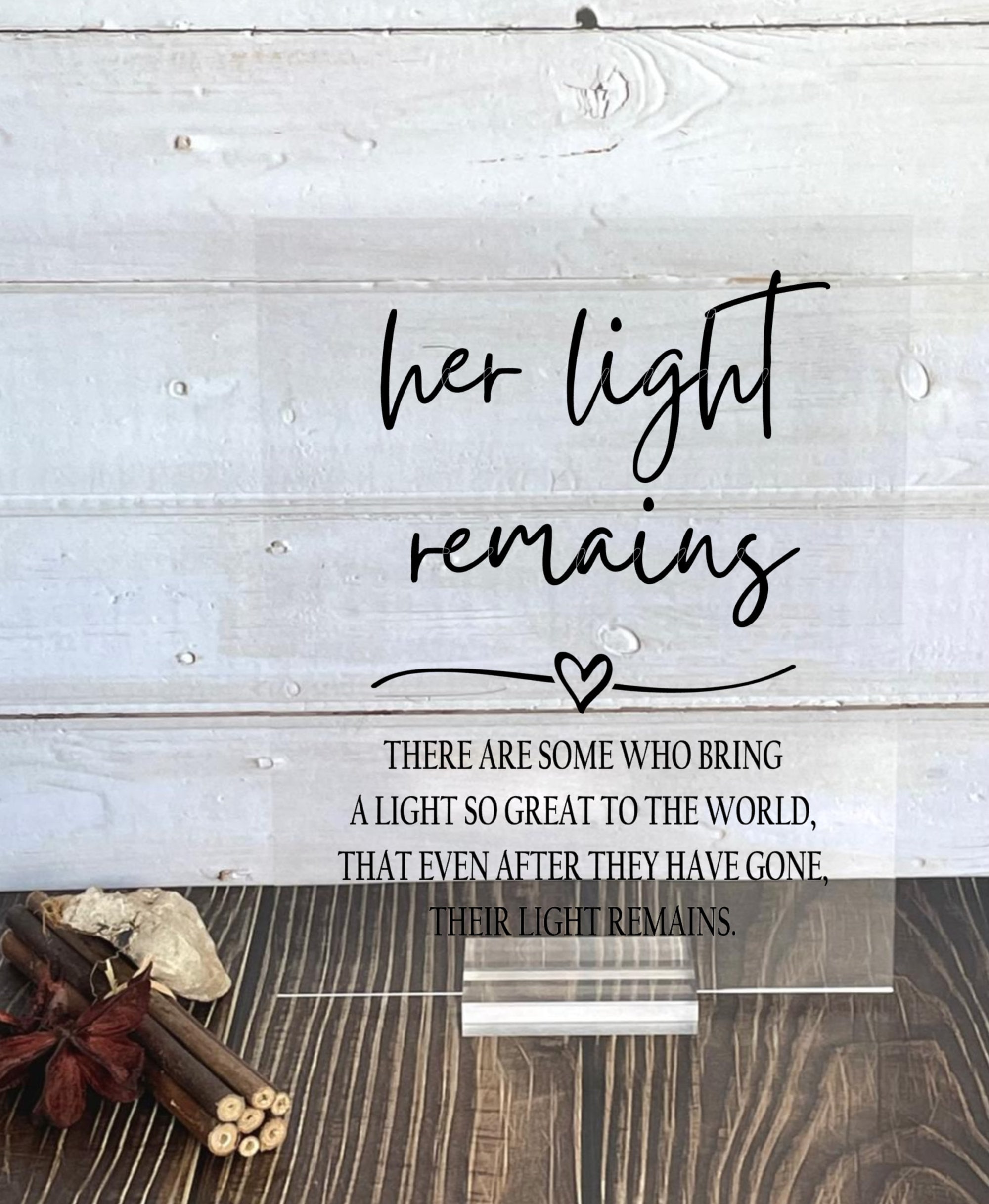 Lighted Memorial Sign, Her Light Remains, Remembrance Candle, Sympathy ...