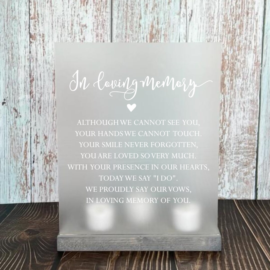 In Loving Memory Acrylic Wedding Memorial Sign, Remembrance Table ...