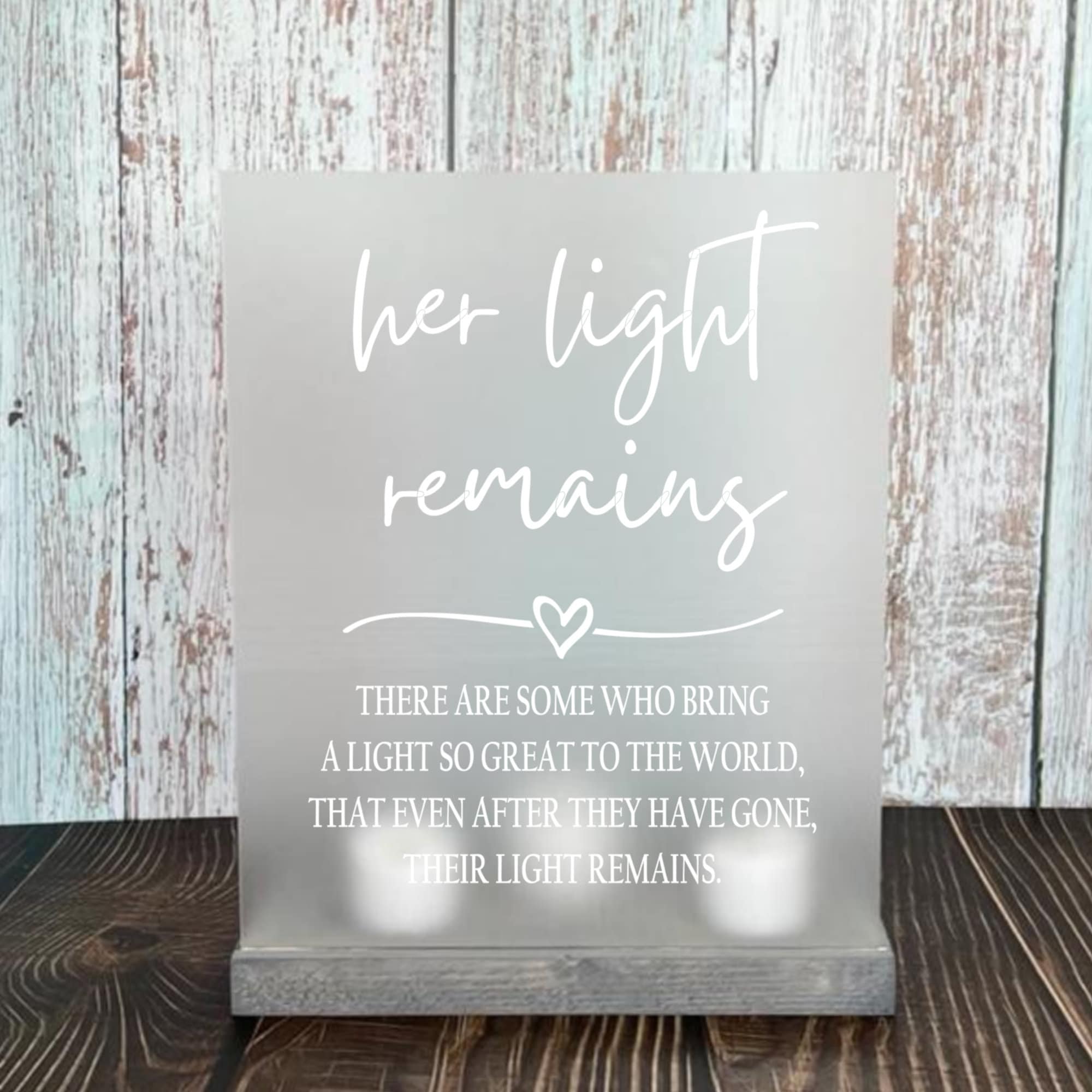 Lighted Memorial Sign, Her Light Remains, Remembrance Candle, Sympathy ...