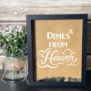 Dimes From Heaven, Coins From Heaven, Pennies From Heaven, Sympathy ...