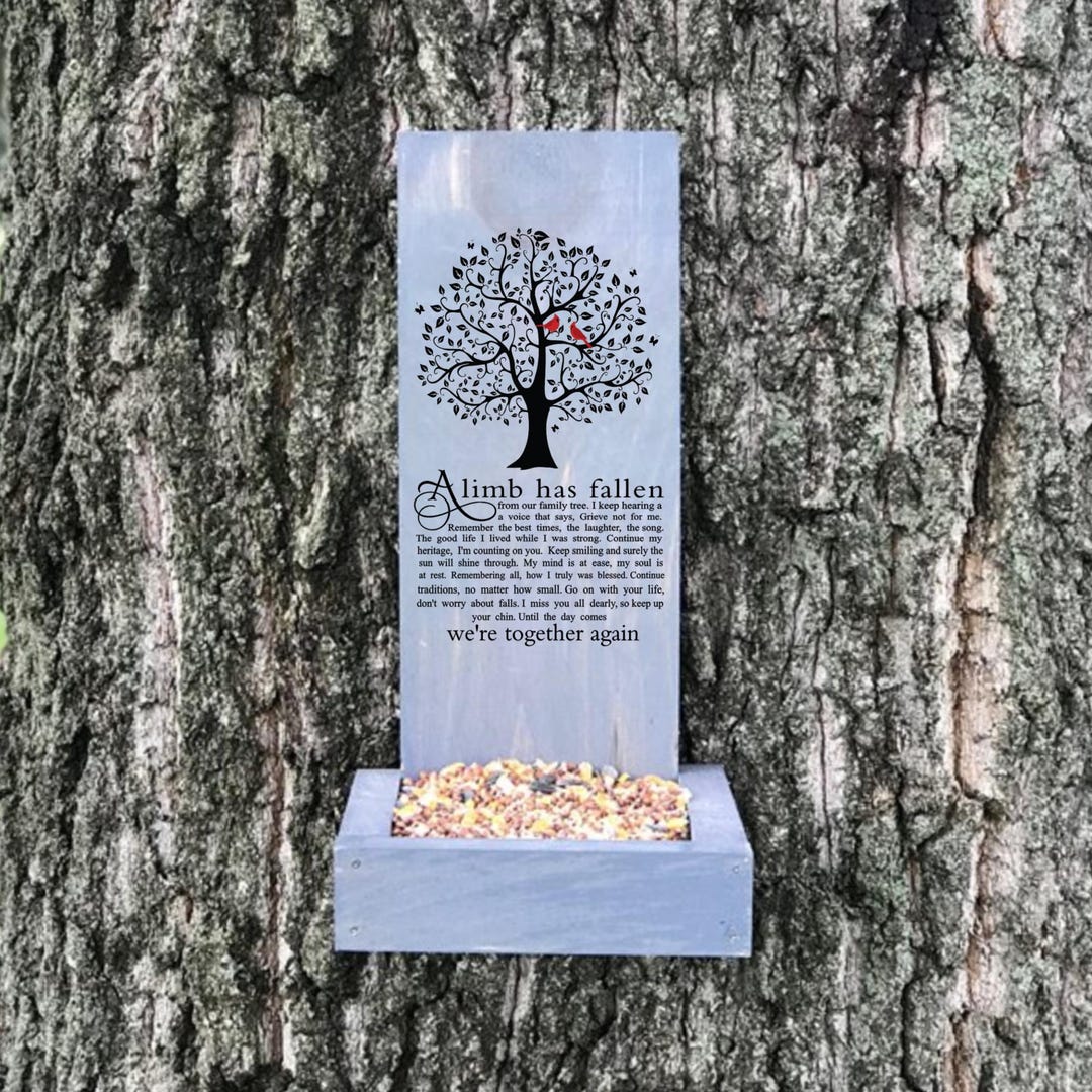 Memorial Bird Feeder: Sympathy Gift, A Limb Has Fallen, Remembrance ...