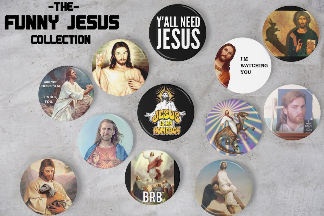 The Funny Jesus Collection Buttons Set | Y'all Need Jesus, Jesus is ...