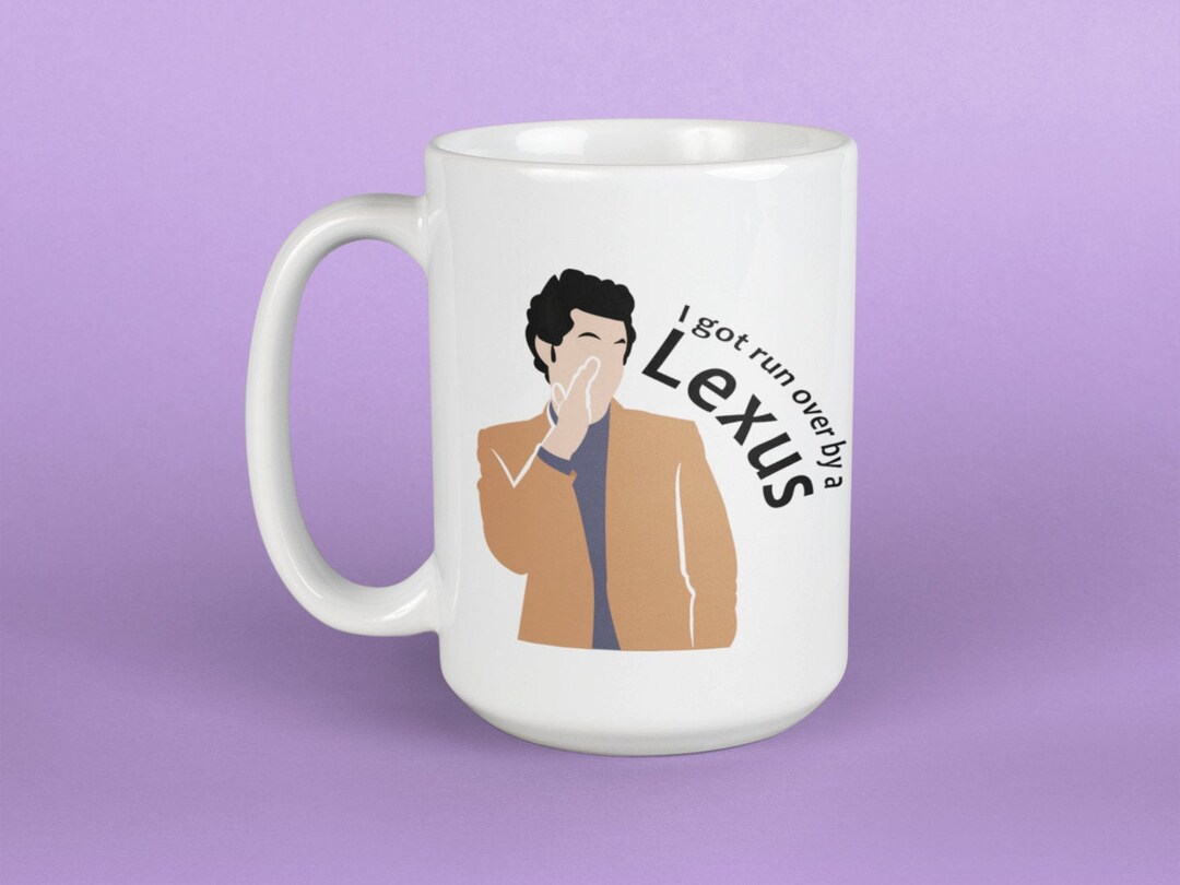Jean Ralphio Run Over by a Lexus 15oz Mug | Parks and Recreation, Fan ...