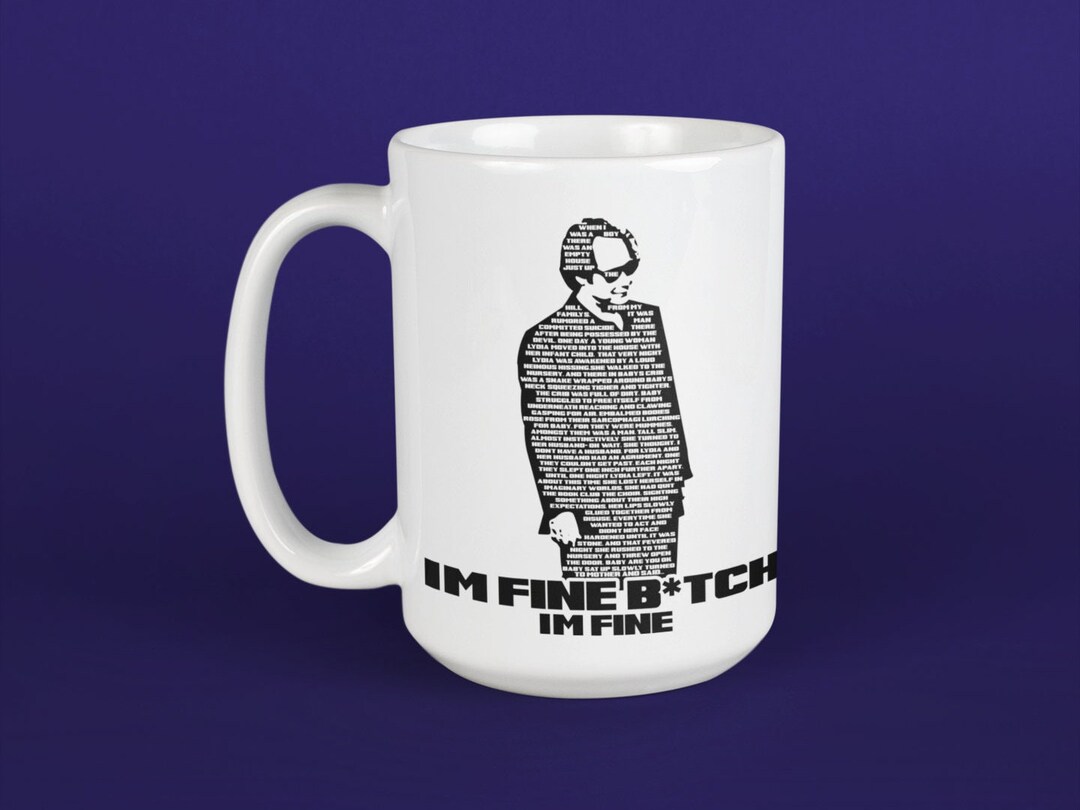 Robert California I'm Fine B*tch 11 or 15oz Mug | the Office, Lizard ...