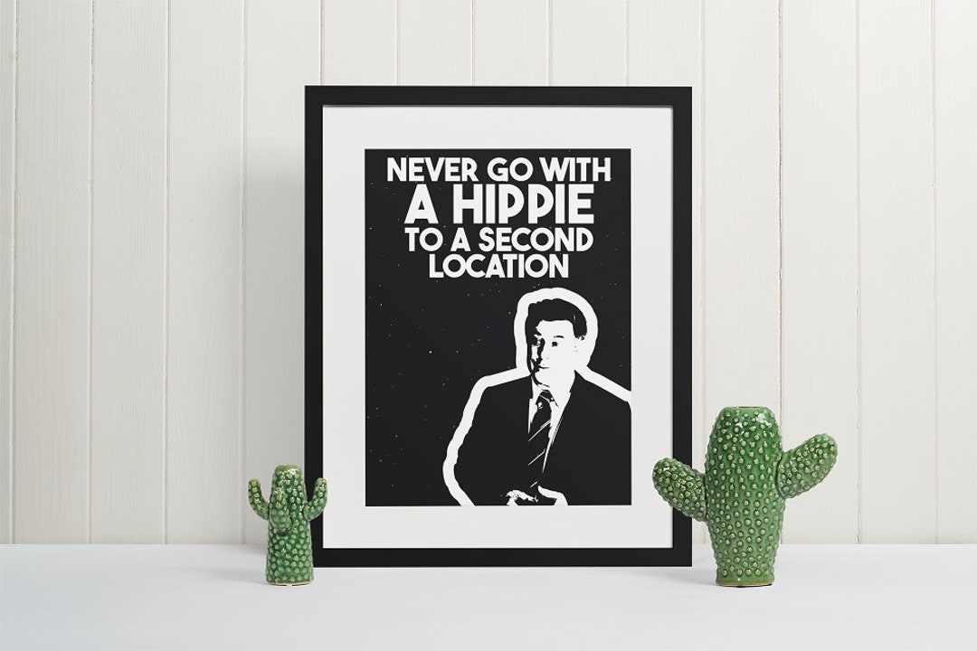Jack Donaghy Never Go With a Hippie to a Second Location Poster | Fan ...