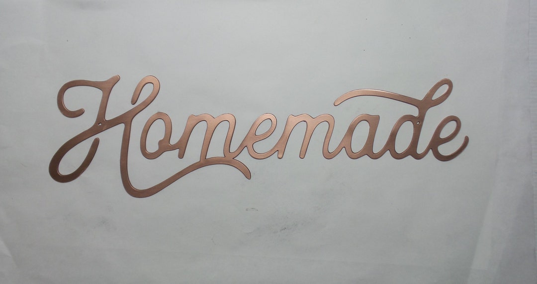 Homemade Homemade COPPER Sign Copper Art Metal Art Solid Copper Sign ...