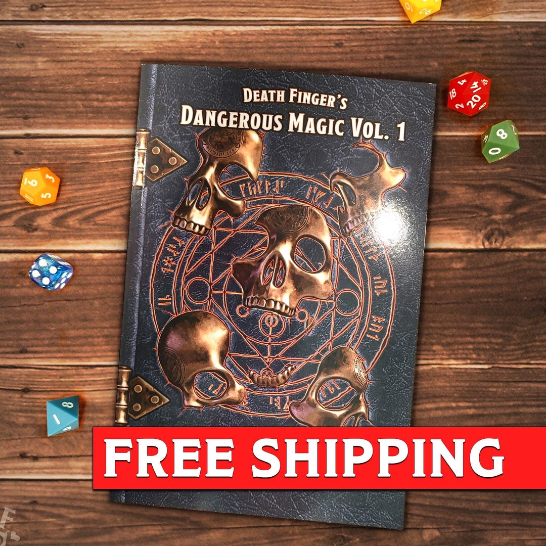 Dangerous Magic Vol. 1 - Rules for Dangerous Magic, 30 Original Spells ...