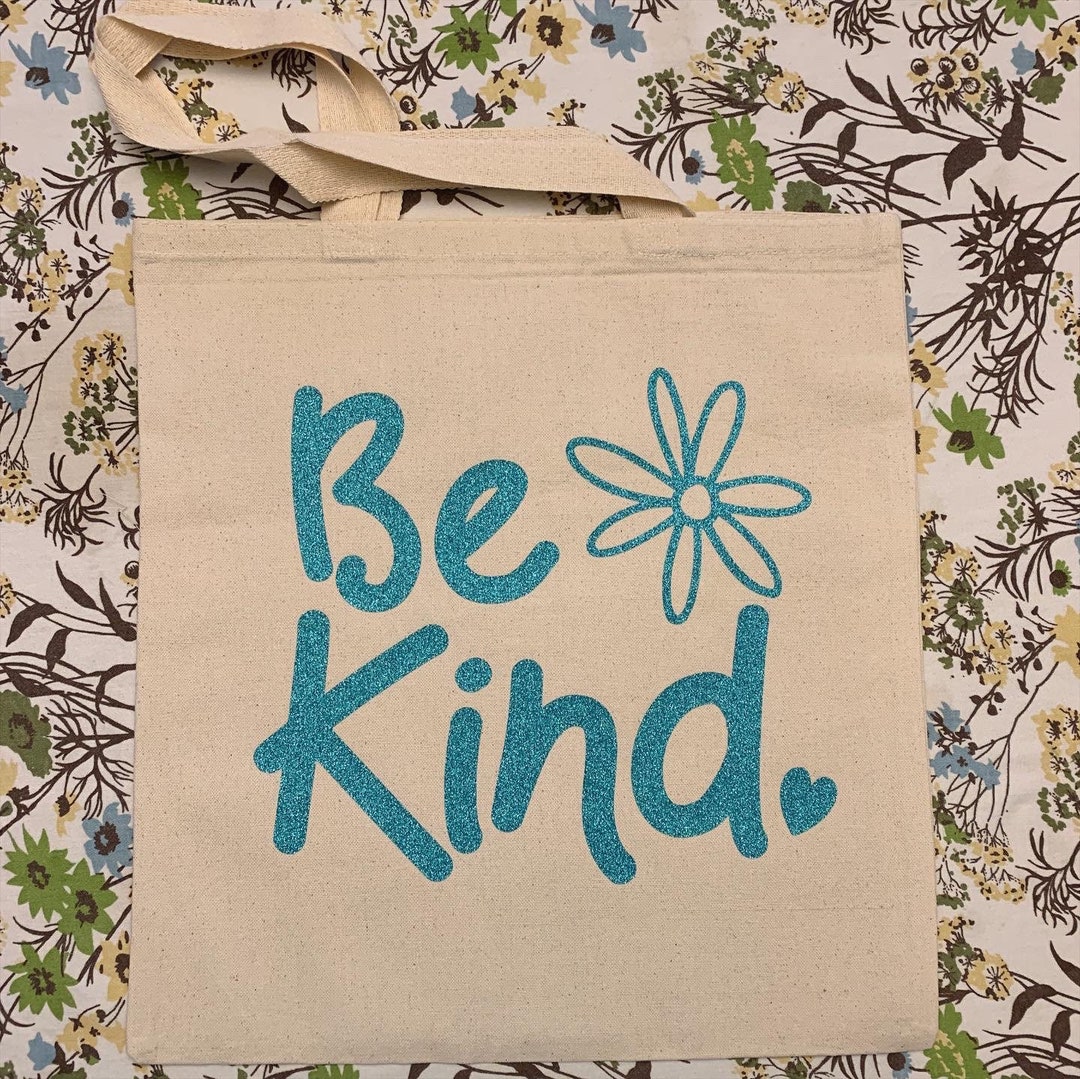 Be Kind Tote Bag Large Tote Bag Reusable Tote - Etsy