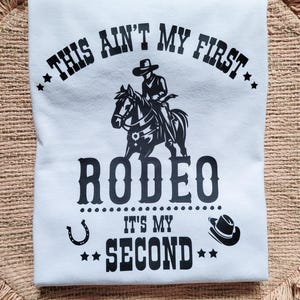 This Ain't My First Rodeo It's My Second Shirt Boy 2nd Cowboy Western ...
