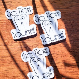Go Floss Yourself Tooth Stickers for Dental Assisant, Funny Tooth ...