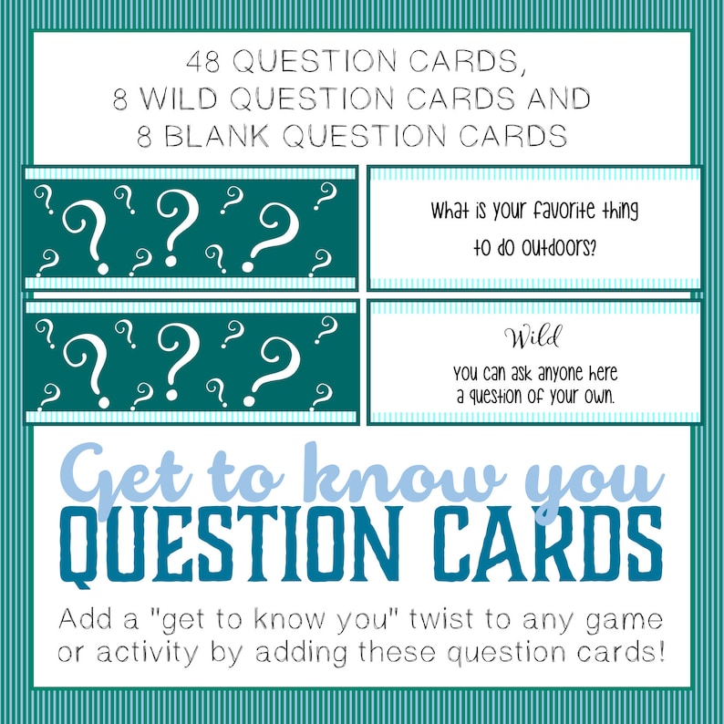 50+ Get to Know You Question Cards - Make These Work With Your Own Game ...