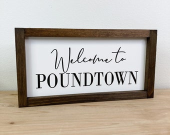 Welcome to Poundtown Sign - Etsy