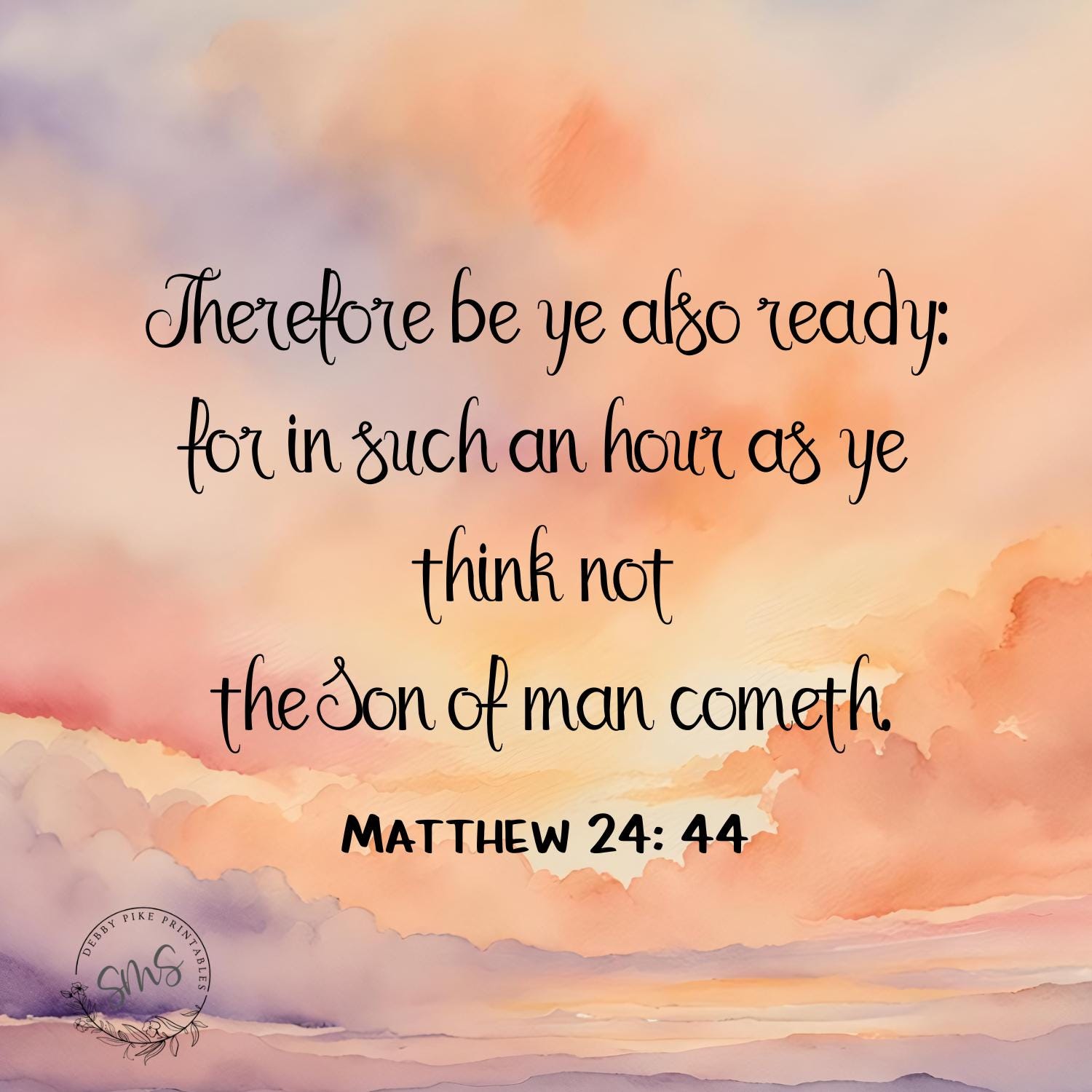 Bible Scripture. Matthew 24: 44. the Son of Man Cometh. Jesus Return ...