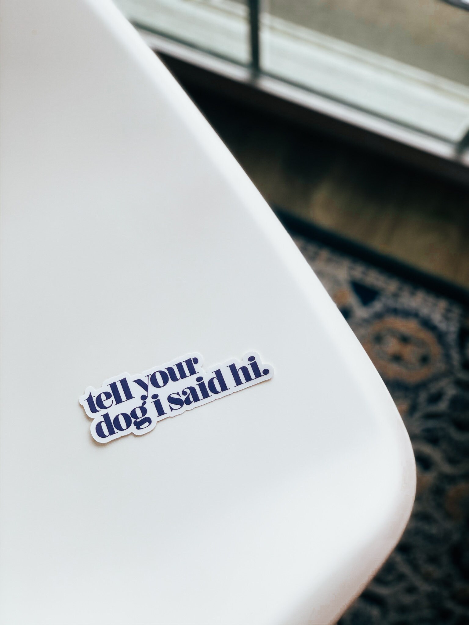 Tell your Dog I said hi Dog Mom Puppy Funny quote Pet | Etsy