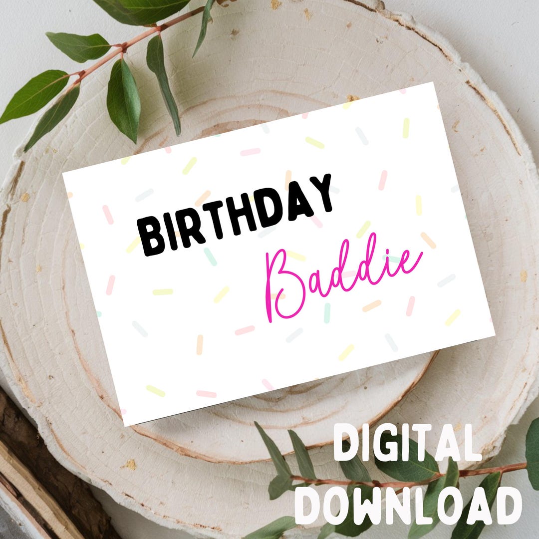 Birthday Baddie Greeting Card: Printable 5x7 Card (digital Download) - Etsy