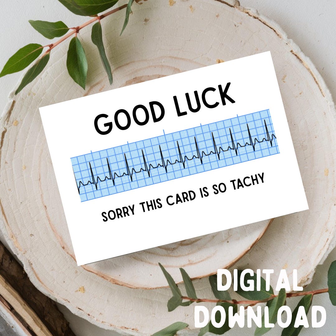 Funny Nurse Good Luck Card: Tachycardia Medical Greeting (digital ...