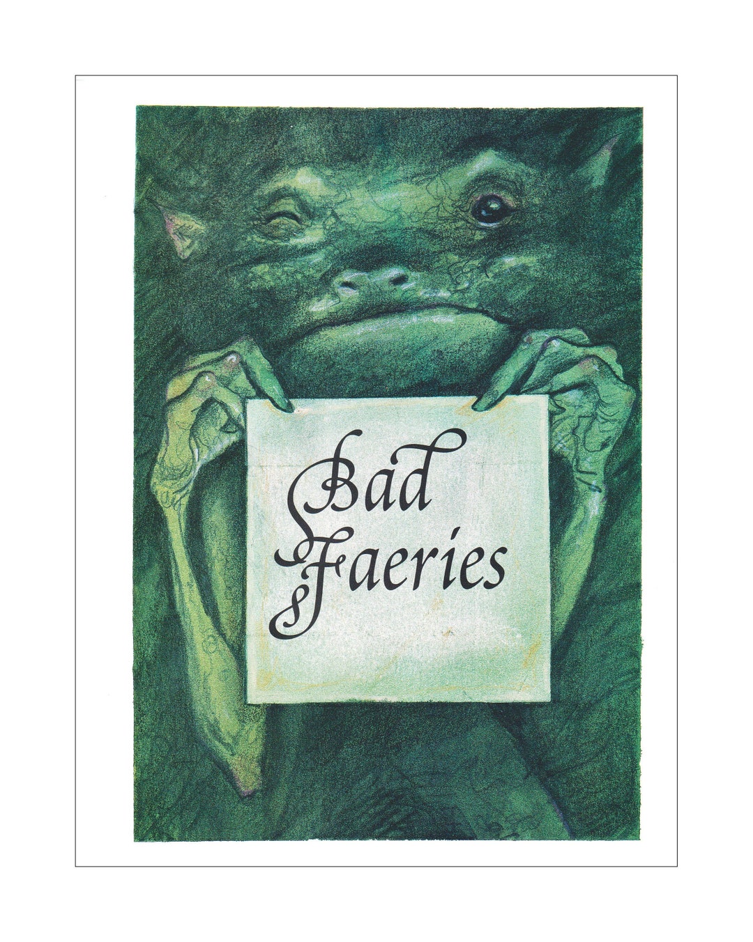 Brian Froud Bad Faeries Fairy Faery Print Sign Quirky Cheeky Little Guy ...