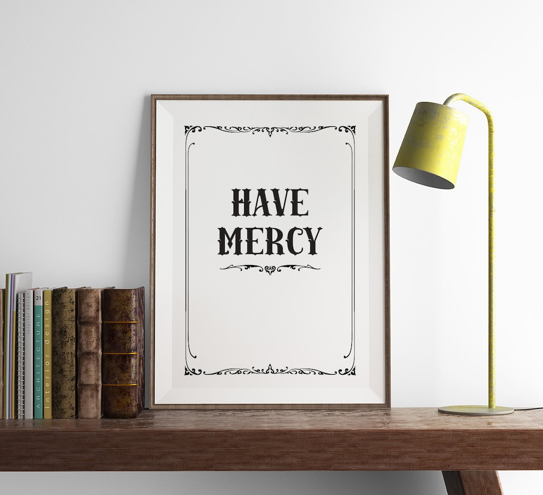 PDF Printable have Mercy Instant Digital - Etsy