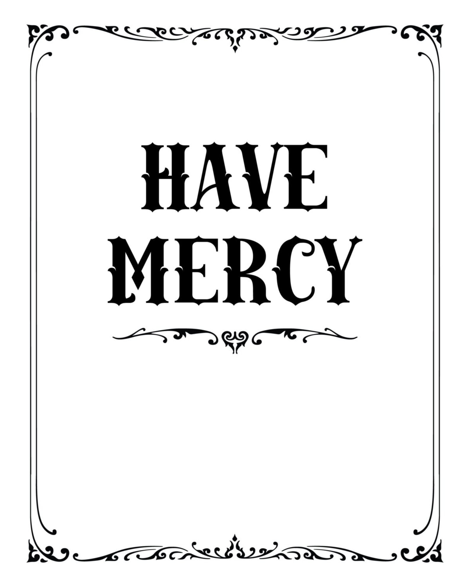 PDF Printable • "have Mercy" • Instant Digital Download - Etsy
