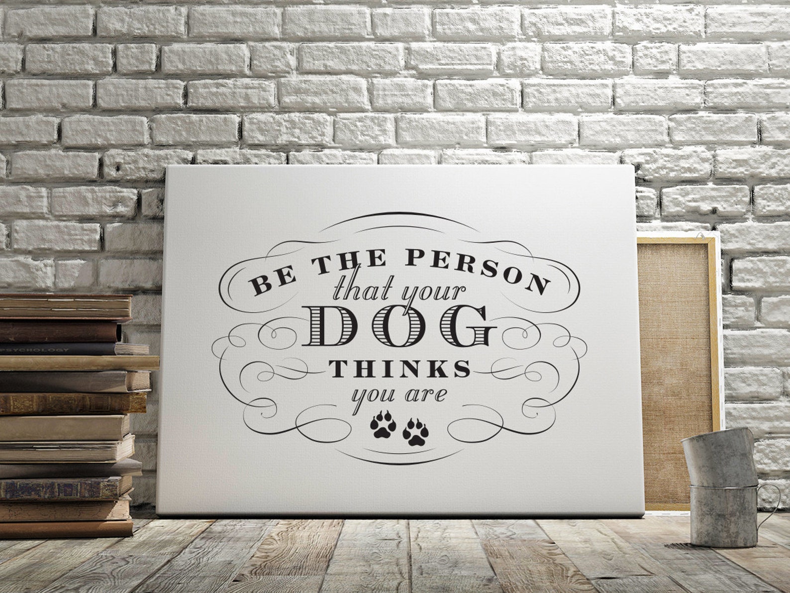 PDF Printable • "be the Person Your Dog Thinks You Are" • Instant ...