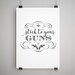 PDF Printable • "stick to Your Guns" • Instant Digital Download - Etsy
