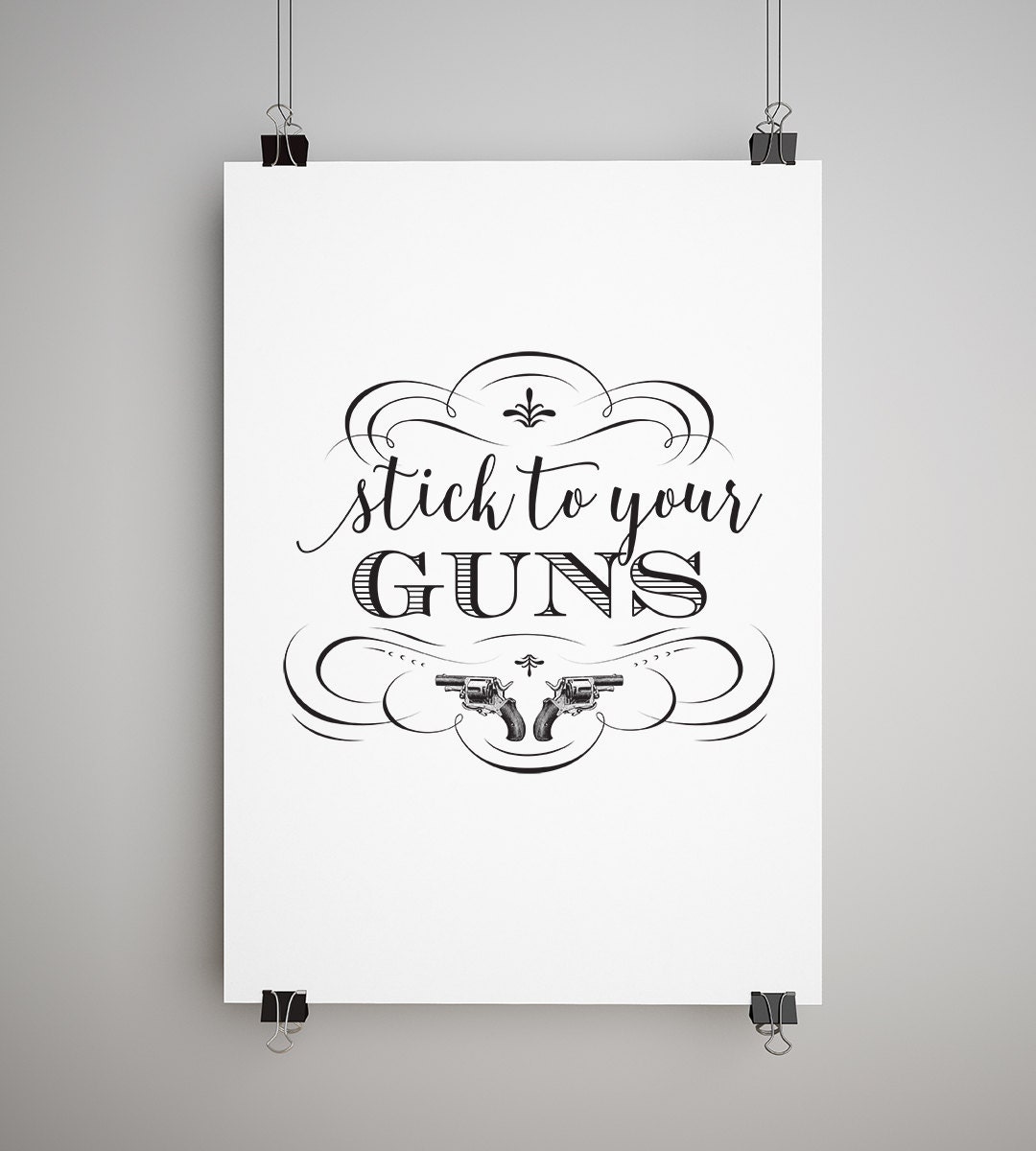 PDF Printable • "stick to Your Guns" • Instant Digital Download - Etsy