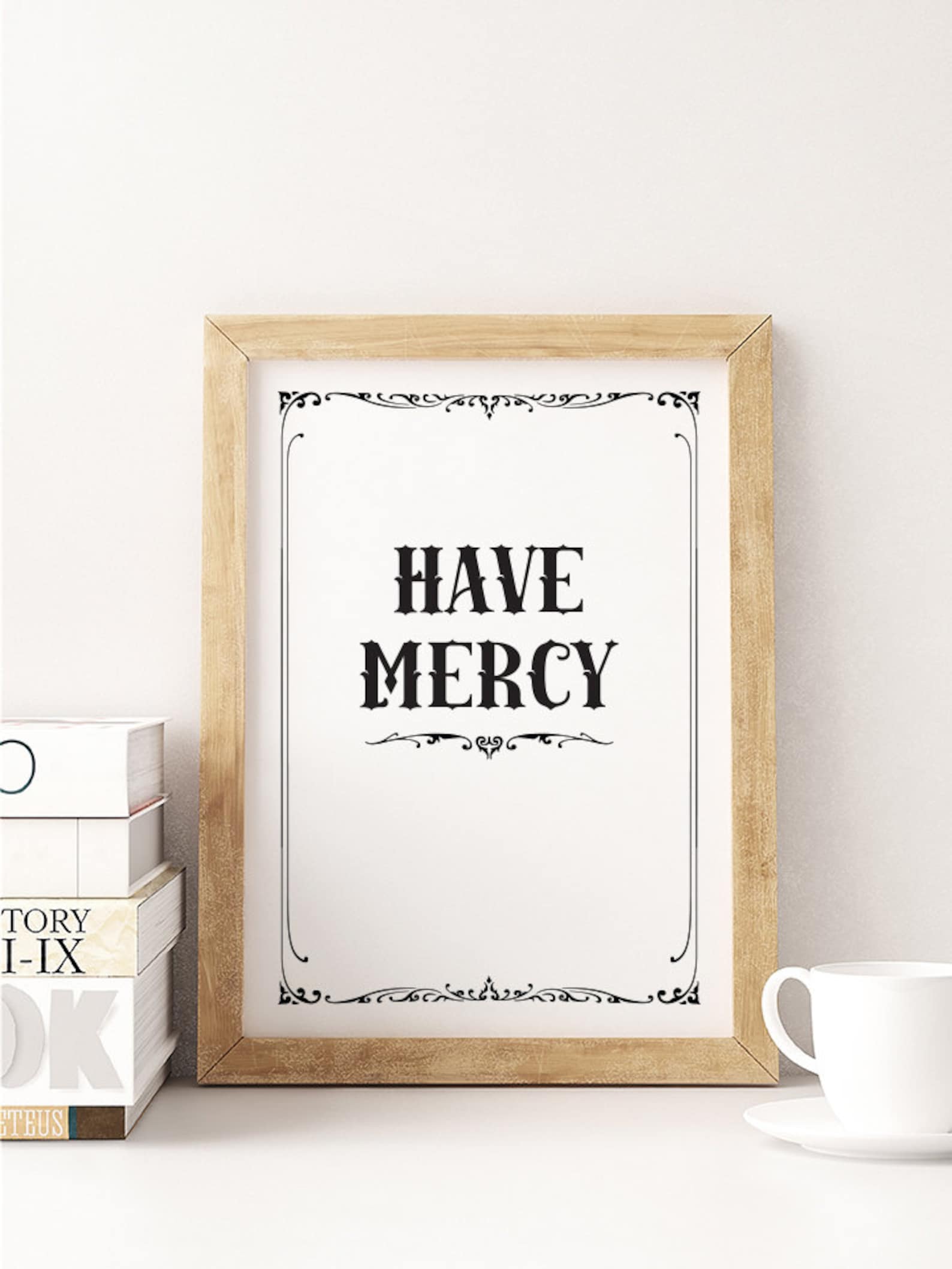 PDF Printable • "have Mercy" • Instant Digital Download - Etsy