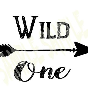 Wild One SVG Eps Dxf Png Files for Cutting Machines Like Silhouette ...