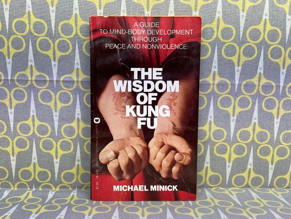 The Wisdom Of Kung Fu by Michael Minick paperback book vintage | Etsy