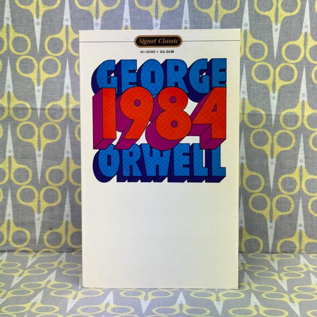 1984 by George Orwell – Signet Classics 1981 90th Impression Vintage ...