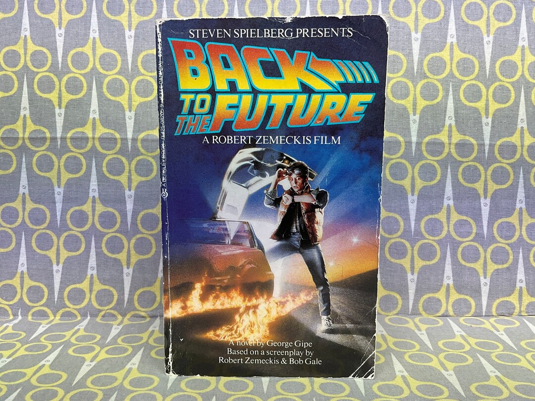 Back to the Future by George Gipe Paperback Book Movie Tie in Michael J ...