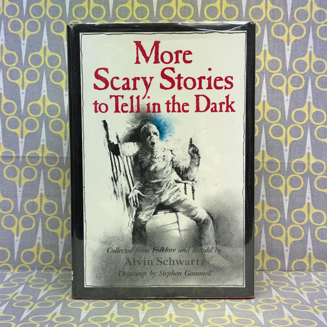 More Scary Stories to Tell in the Dark by Alvin Schwartz Hardcover Book ...