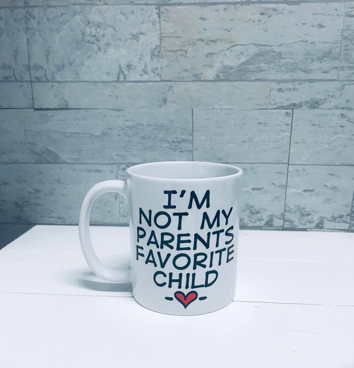 Humor Mug, Funny Mug, Not the Favorite, Not the Favorite Child Mug, Gag ...