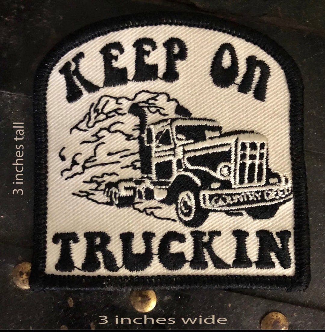 Keep on Truckin Patch - Etsy