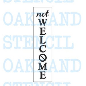 Not WELCOME STENCIL Vertical for Painting Porch Signs Entryway Walls ...