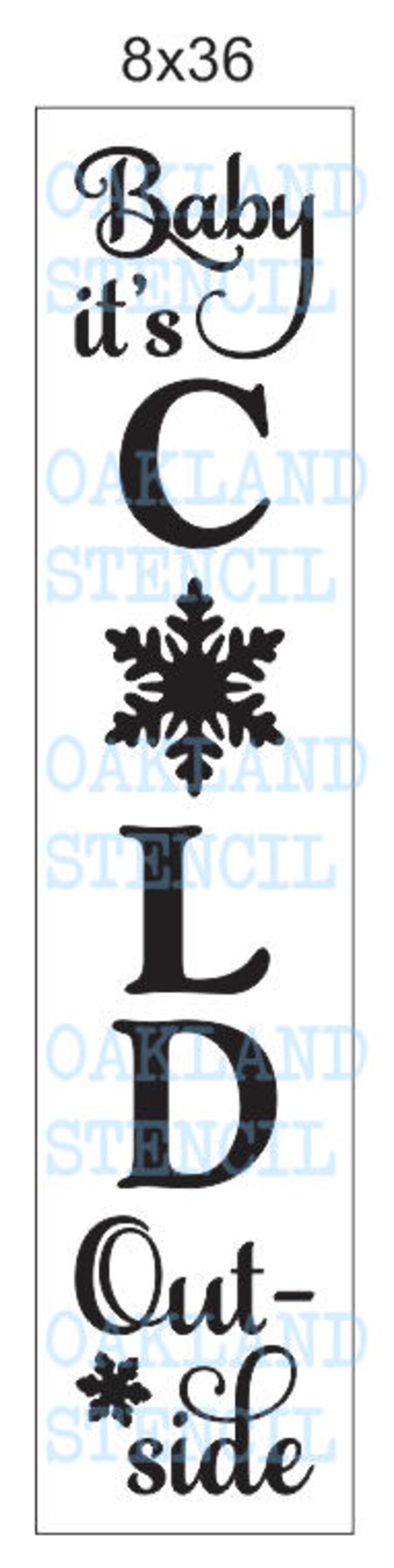 Baby It's COLD STENCIL Vertical for Painting Wood Signs Tall Porch ...