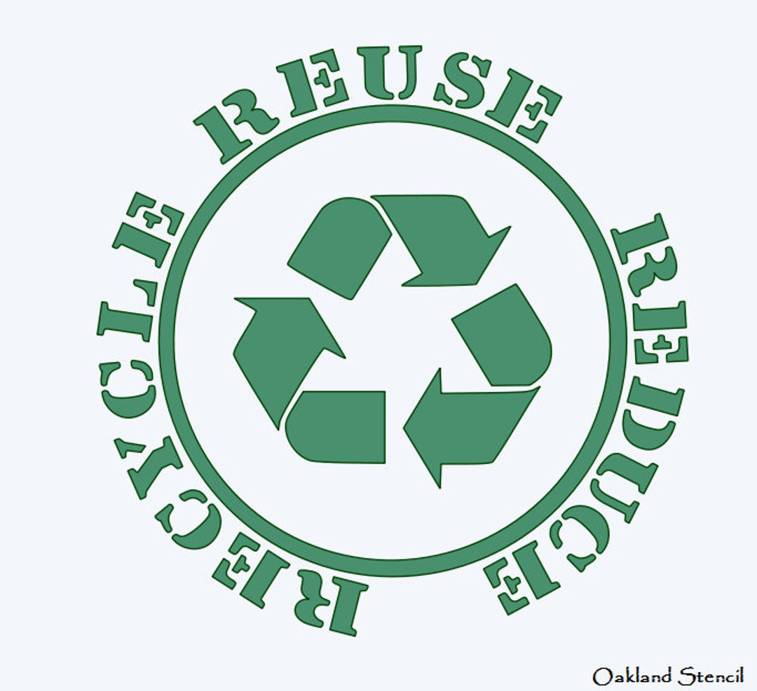 Recycle Symbol STENCIL **reuse Reduce Recycle** 8" Tall for Painting ...