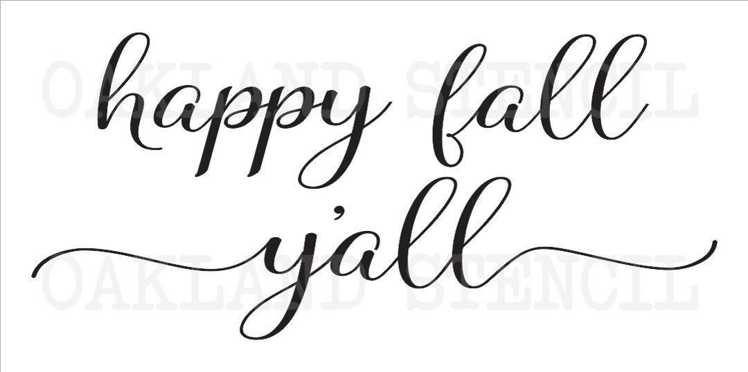 Autumn/thanksgiving Stencil**happy Fall Y'all**four Sizes to Choose ...