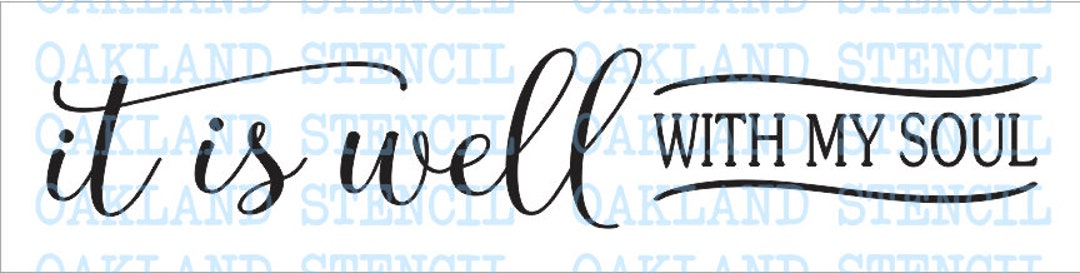 It is Well STENCIL 6x24 8x36 10x48 for Painting Signs Walls Canvas ...