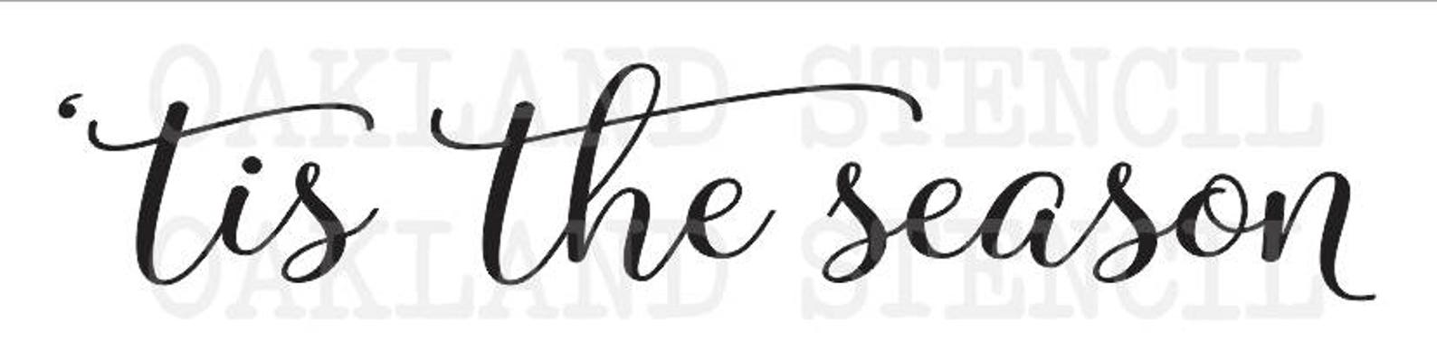Tis the Season STENCIL 6"x24" or 9"x36" for Painting Christmas Winter ...