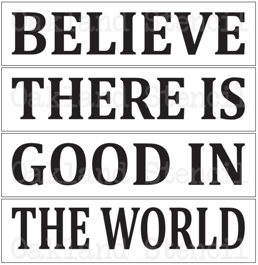 Inspirational Stencilbelieve There is Goodset 2 of 4 Separate Stencils ...