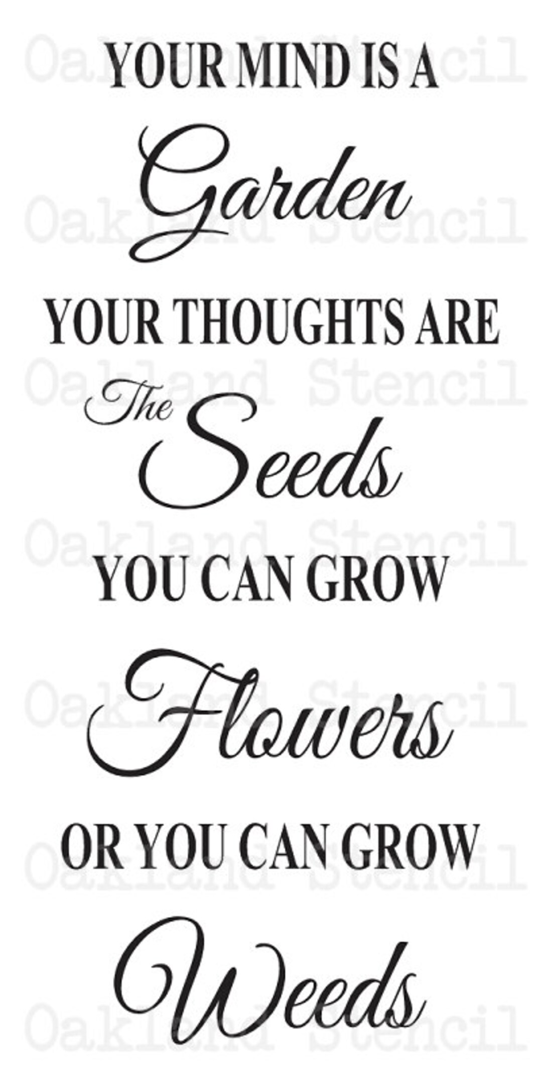 Inspirational STENCIL **your Mind is a Garden...** 12"x24" for Painting ...