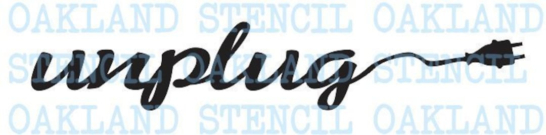 Unplug STENCIL 4x12 6x24 8x36 for Painting Signs - Etsy